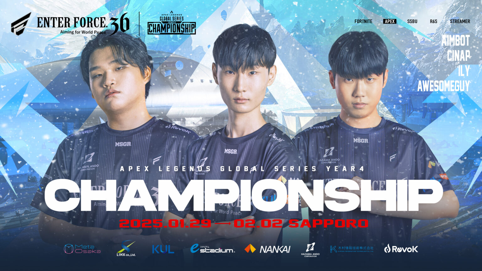 【Apex Legends部門】世界大会「Apex Legends Global Series Year 4 Championship」出場のお知らせ｜お知らせ｜ENTER FORCE.36